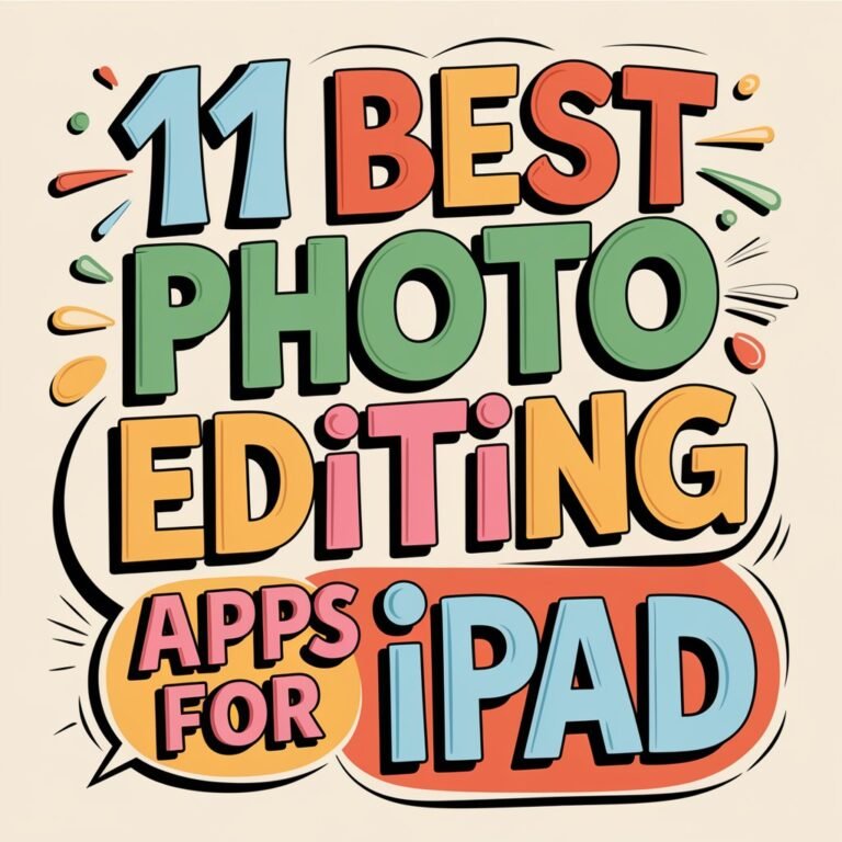 11 Best Photo Editing Apps For Ipad To Enhance Your Photos